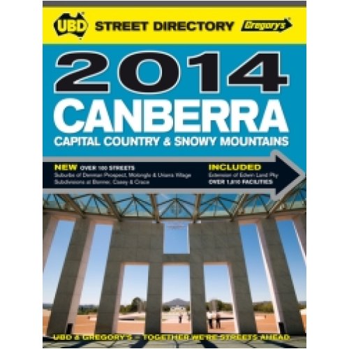 Street Directory UBD Canberra and Snowy Mountains 2016 20th Edition ...
