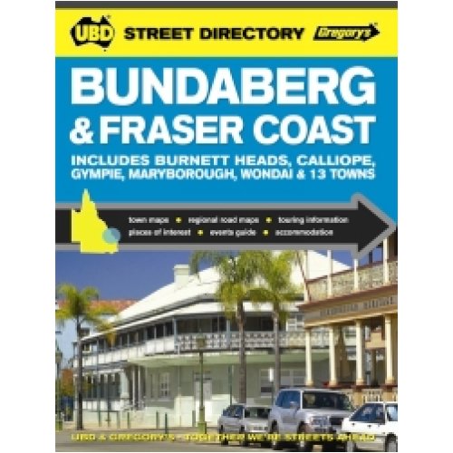 Street Directory UBD Bundaberg and Fraser Coast 4th Edition | Skout ...