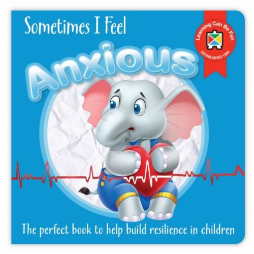 Resilience Book - Learning Can Be Fun - Sometimes I Feel Anxious Book ...